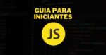 Guia Completo de JavaScript para Iniciantes - Programadores Deprê